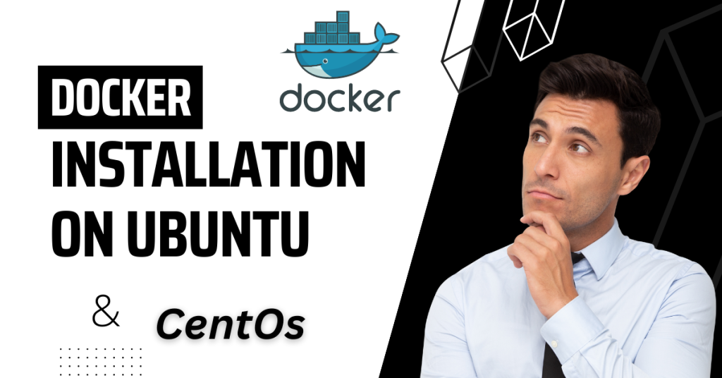 1 Clear Tutorial Of Docker Installation On Ubuntu And Centos