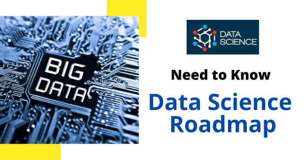 Need To Know About Data Science Roadmap 2023 - Datavalley