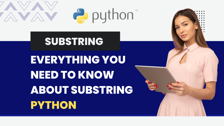 Everything You Need To Know About Substring In Python