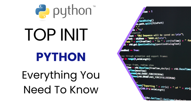 Top Init In Python: Everything You Need To Know - Datavalley