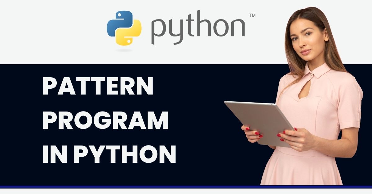 1 Pattern Program In Python datavalley ai