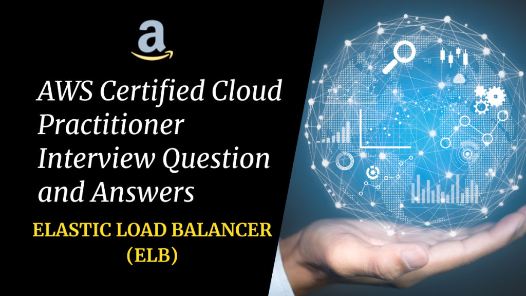 1.AWS Certified Cloud Practitioner Interview Questions